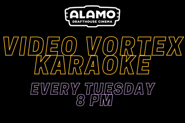 Video Vortex - Downtown | Alamo Drafthouse Cinema